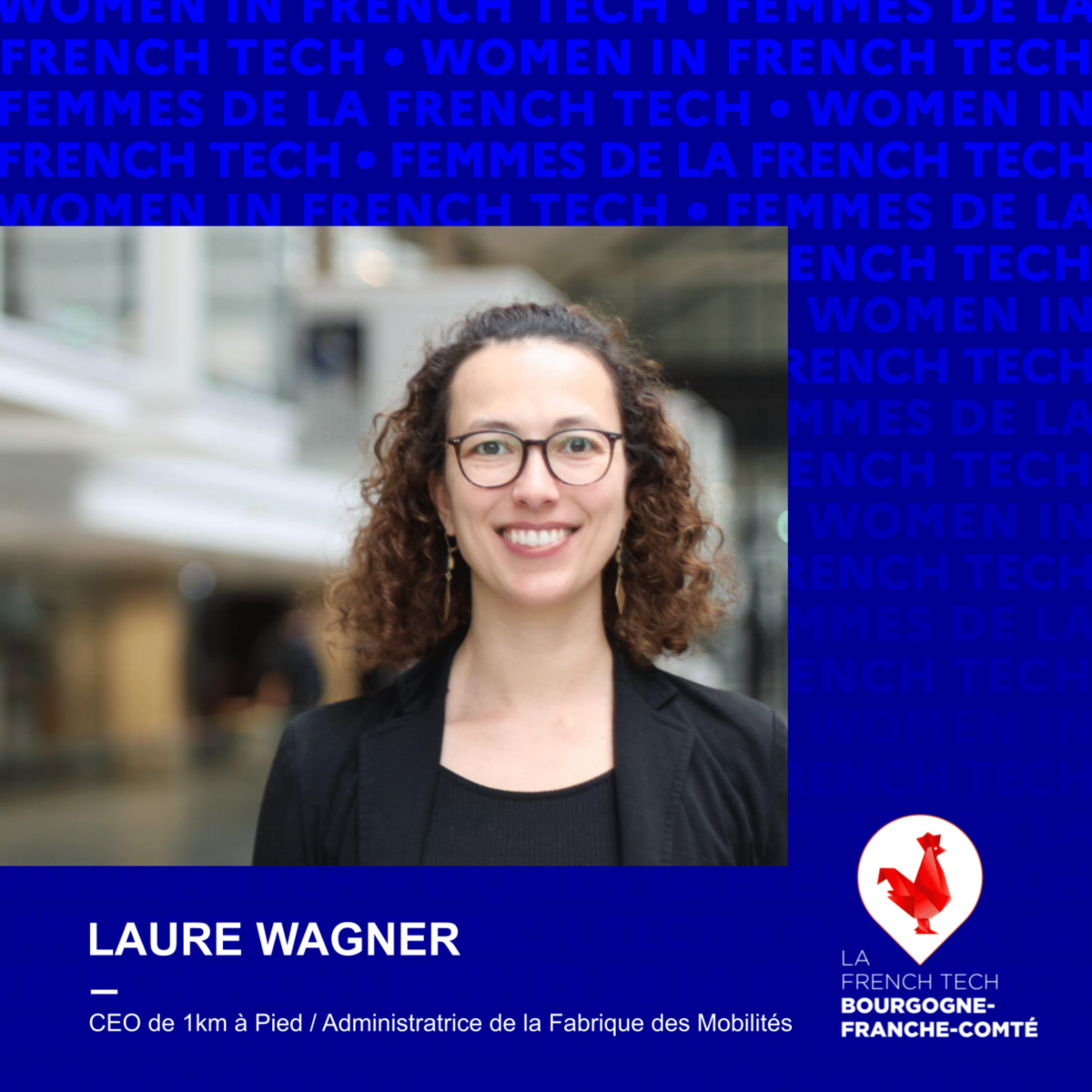 Femmes de La French Tech / Women in French Tech : Laure Wagner, CEO de ...