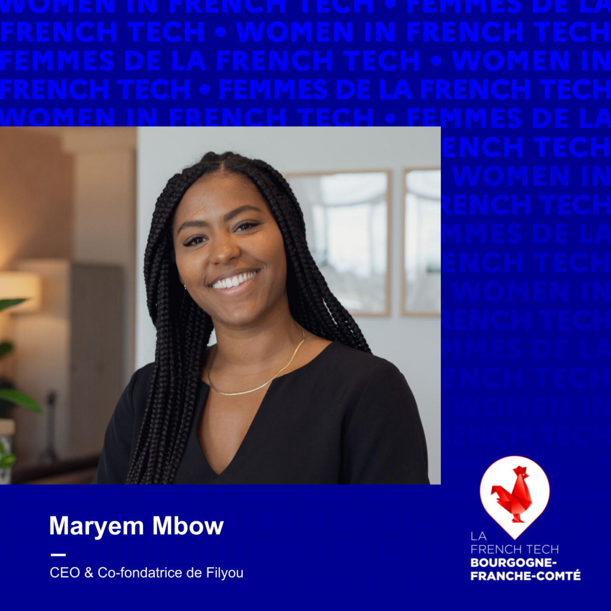 Femmes de La French Tech / Women in French Tech : Maryem Mbow, CEO & Co ...